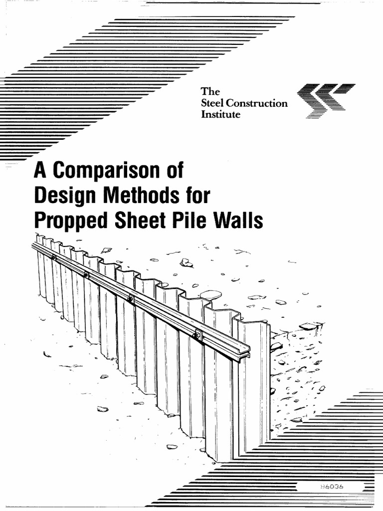 A Comparison of Design Methods For Propped Sheet Pile Walls | PDF