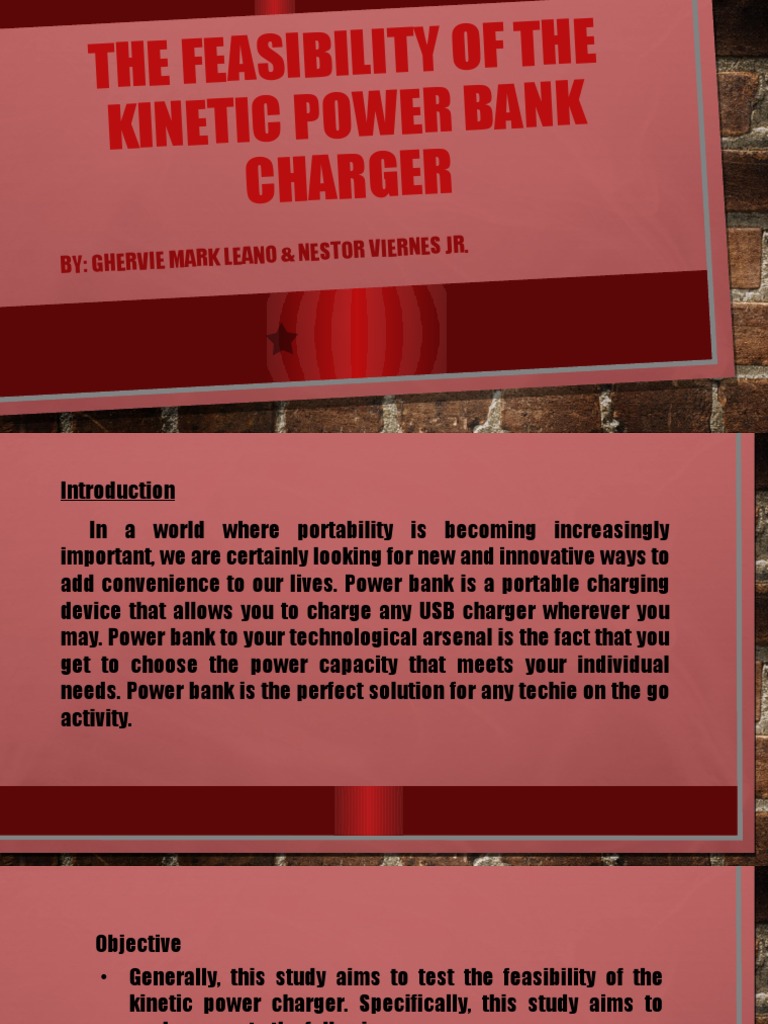 The Feasibility of The Kinetic Power Bank Charger | PDF