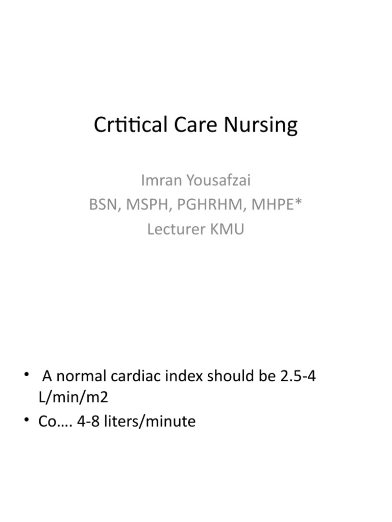Critical Care Nursing: A Comprehensive Review of the Role and ...