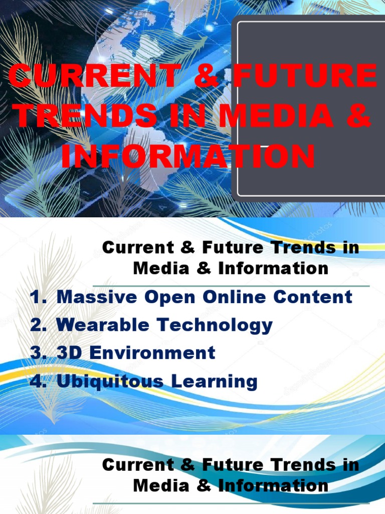 Current and Future Trends in Media and Information | PDF
