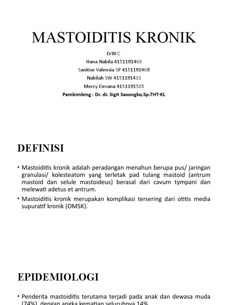 Mastoiditis Kronik: Epidemiologi dan Penanganan | PDF