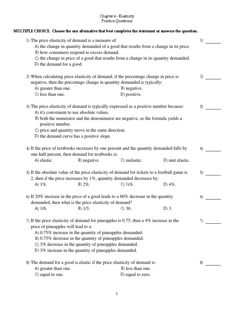 Chapter 4-Elasticity Practice Questions | PDF | Demand | Price Elasticity Of Demand