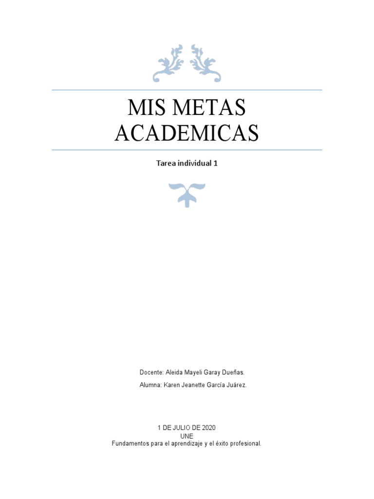García Juárez S1 TI Mis Metas Academicas | PDF | Aprendizaje ...