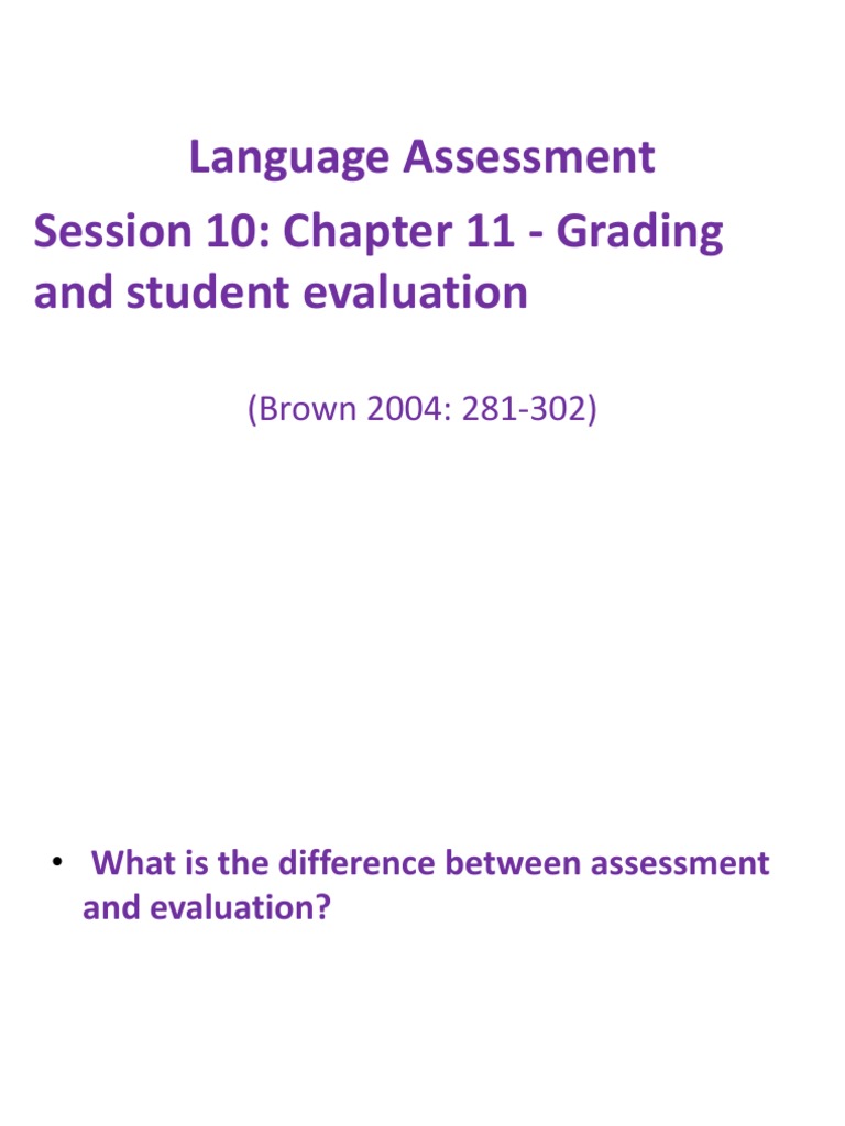Language Assessment Session 10: Chapter 11 - Grading and Student Evaluation | Download Free PDF ...