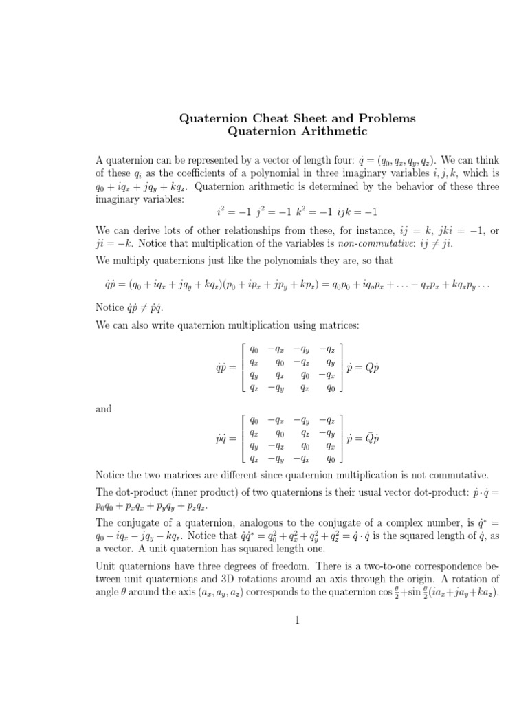 Quaternion Cheat Sheet and Problems Quaternion Arithmetic: 0 X y Z I 0 ...