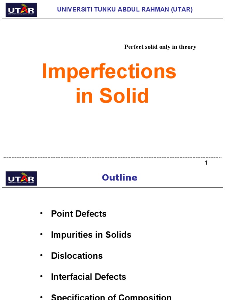 Imperfections in Solid: Universiti Tunku Abdul Rahman (Utar) | PDF ...