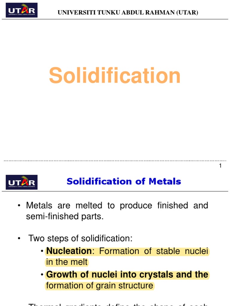 Solidification: Universiti Tunku Abdul Rahman (Utar) | PDF | Nucleation ...