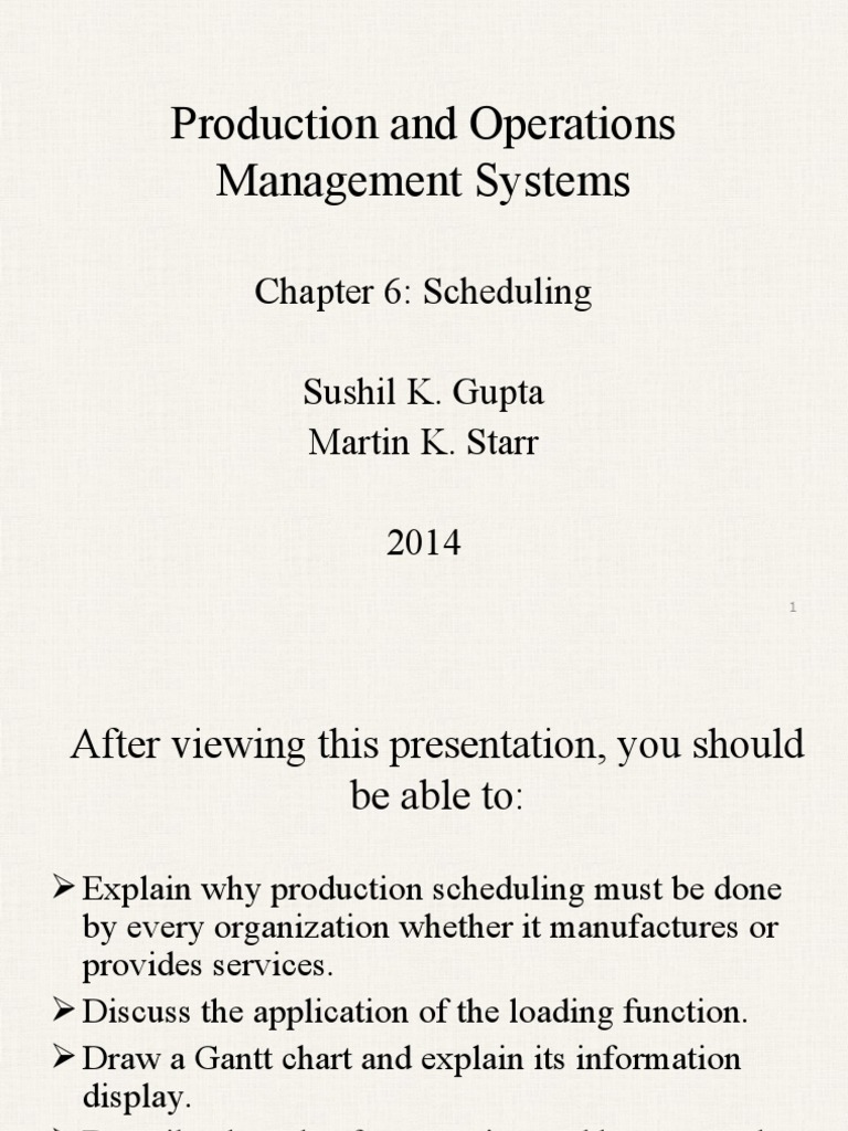 Production and Operations Management Systems: Chapter 6: Scheduling ...