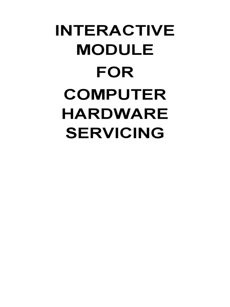 Interactive Module For Computer Hardware Servicing Pdf Solid State Drive Computer Data Storage