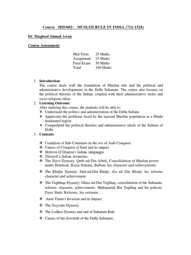 Course HIS/602: MUSLIM RULE IN INDIA (712-1526) Dr. Maqbool Ahmad Awan Course Assessment | PDF ...