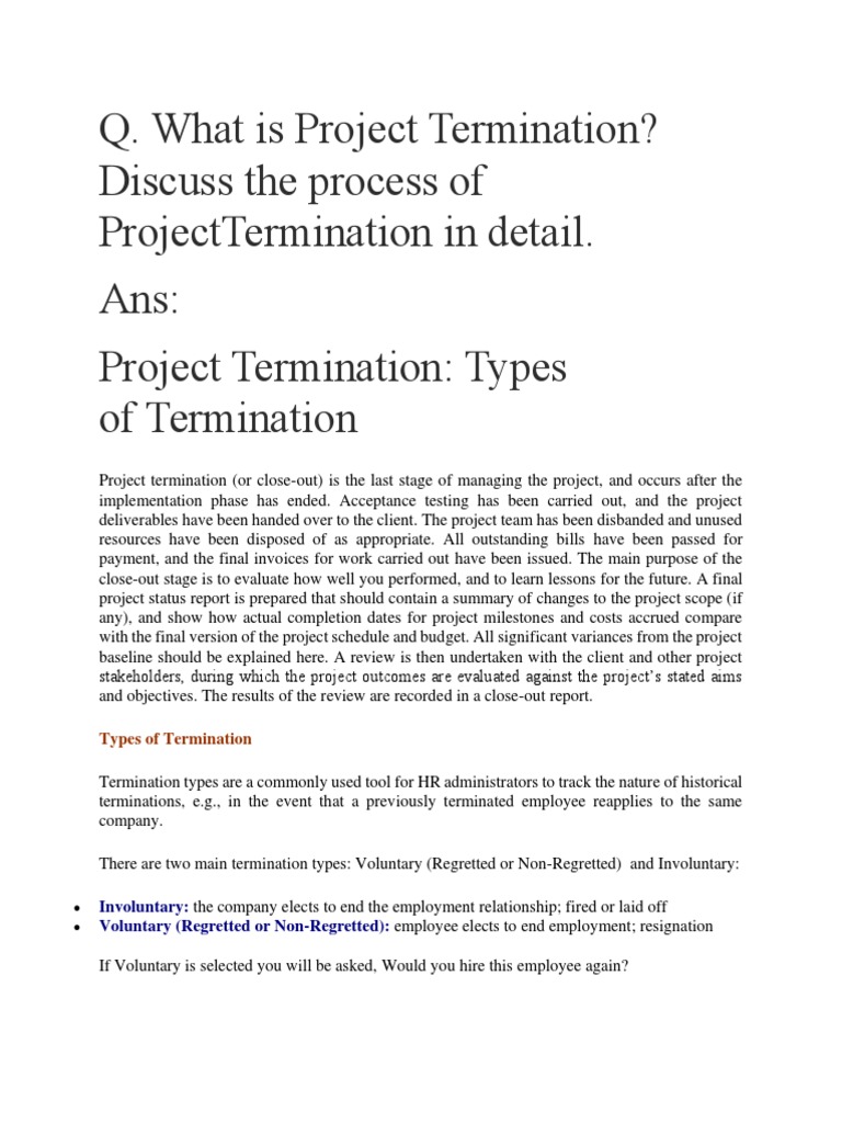Q. What Is Project Termination? Discuss The Process of ...