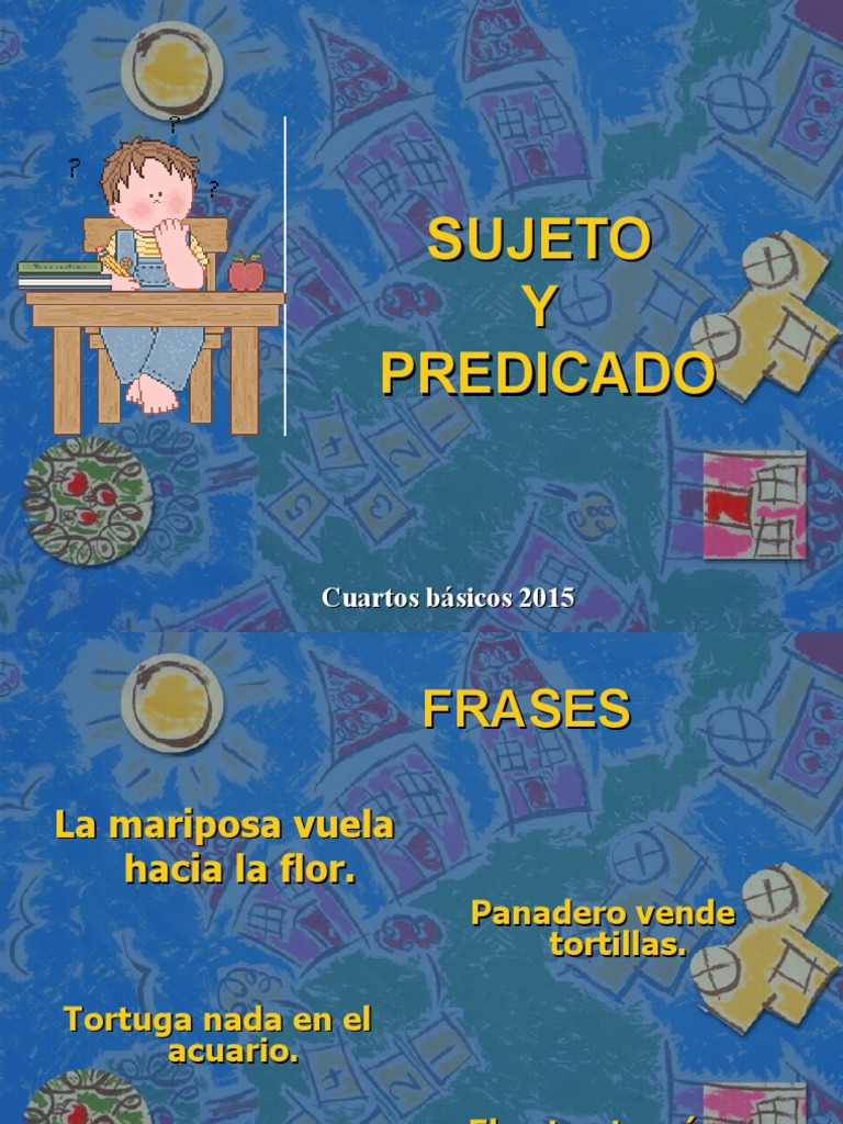 Sujeto y Predicado | PDF | Asunto (gramática) | Predicado (Gramática)