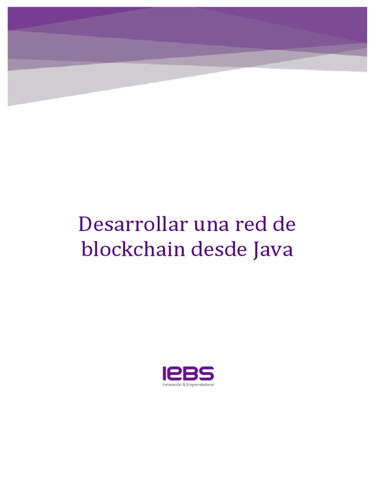 Desarrollar Una Red de Blockchain Desde Java | PDF | Java (lenguaje de programación ...