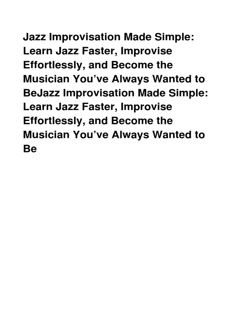 Jazz Improvisation Made Simple Guide Pdf Improvisation Jazz Music