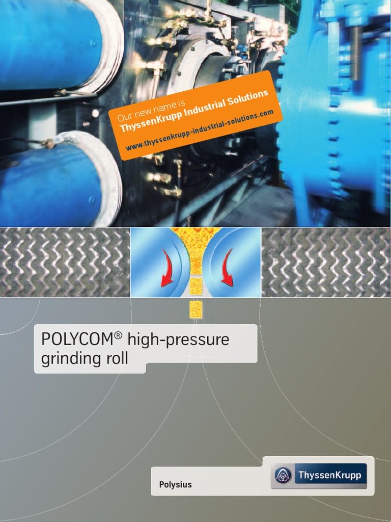 Polycom High-Pressure Grinding Roll: Our New Name Is | PDF | Mill ...