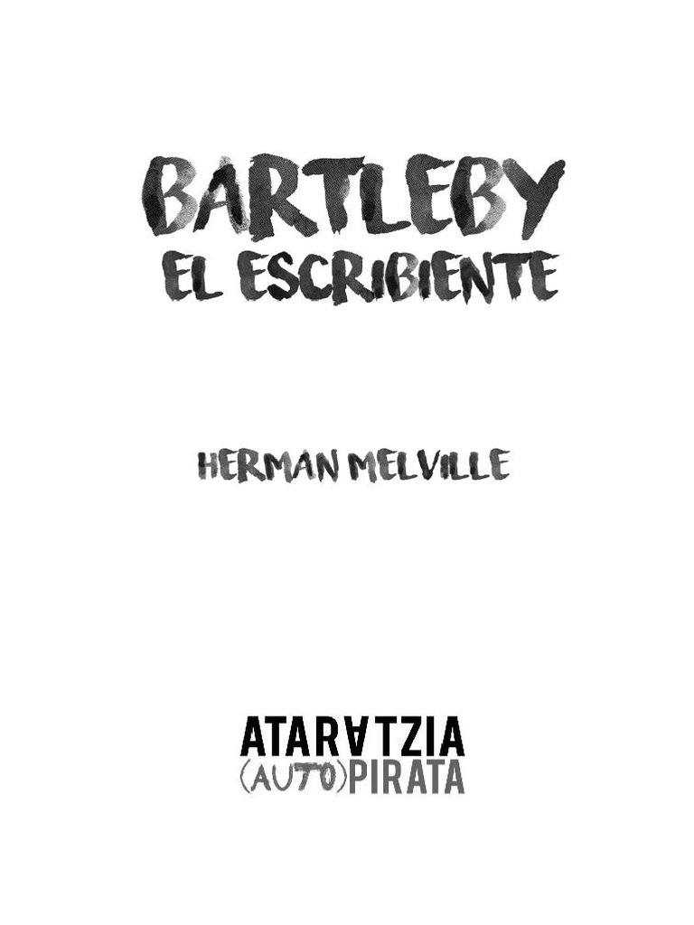 MELVILLE, H. - Bartleby, El Escribiente | PDF | Bartleby, The Scrivener