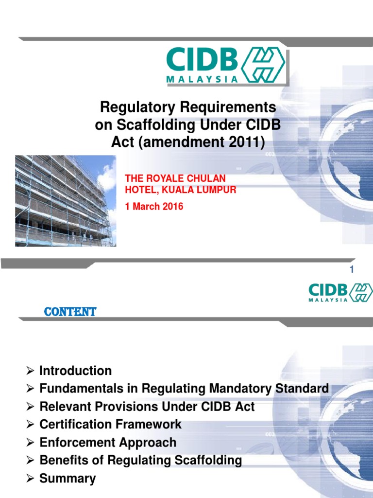Regulatory Requirements On Scaffolding Under CIDB Act (Amendment 2011 ...