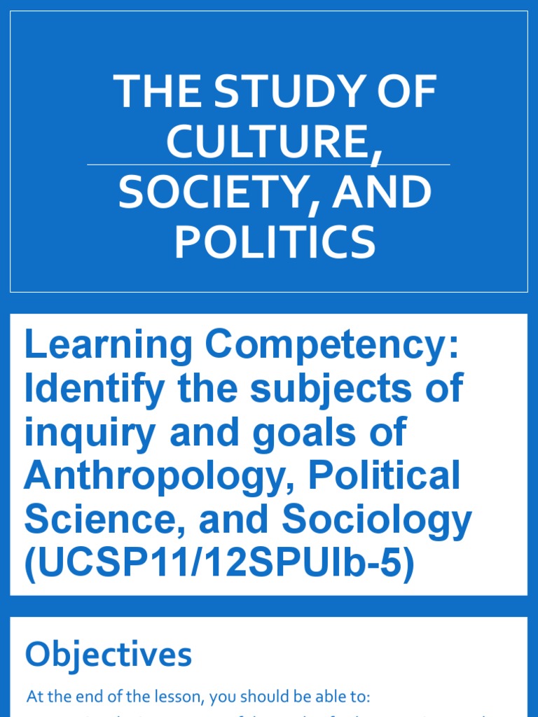 The Study of Culture, Society, and Politics | PDF | Anthropology ...