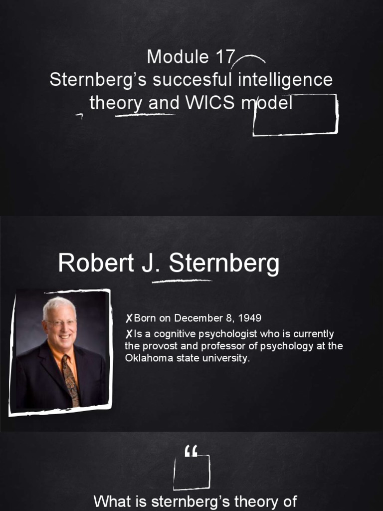 Sternberg's Succesful Intelligence Theory and WICS Model | PDF ...