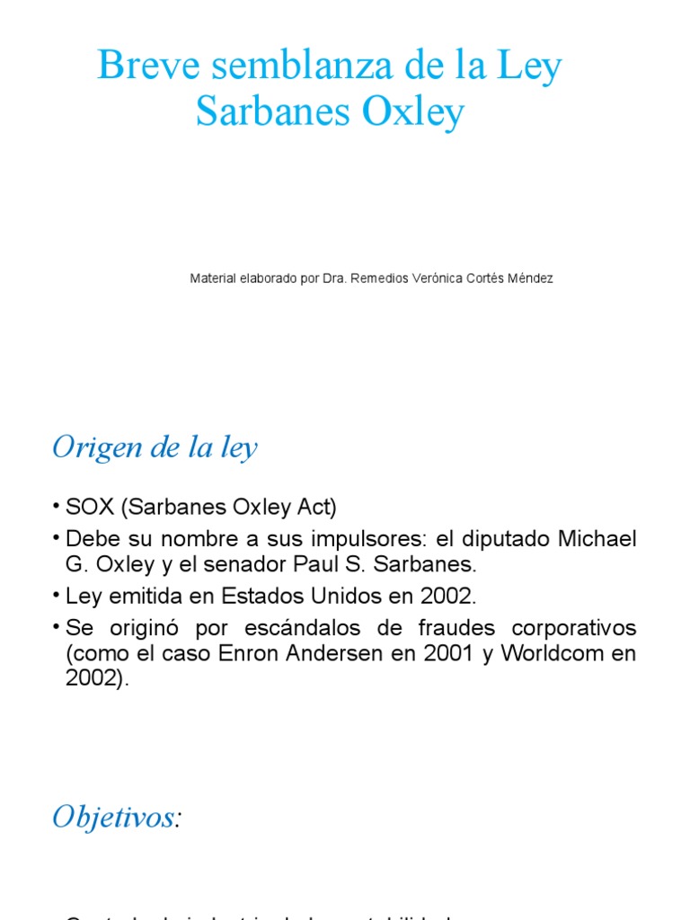 Breve Semblanza De La Ley Sarbanes Oxley Material Elaborado Por La