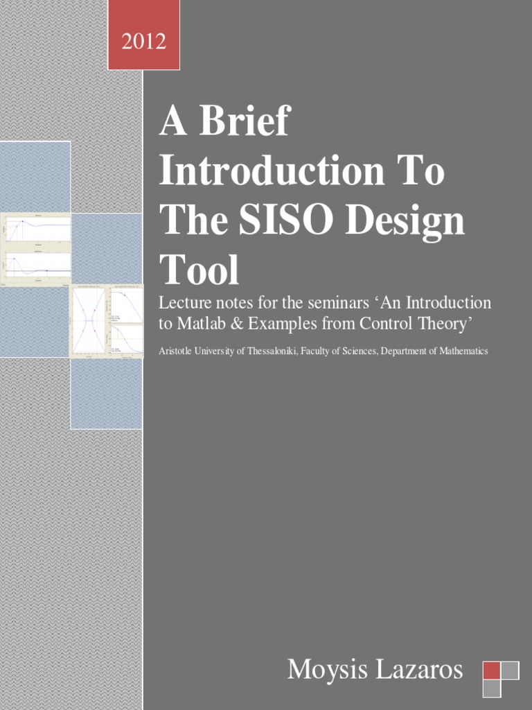 A Brief Introduction To The SISO Design Tool: Moysis Lazaros | PDF | Control Theory | Applied ...