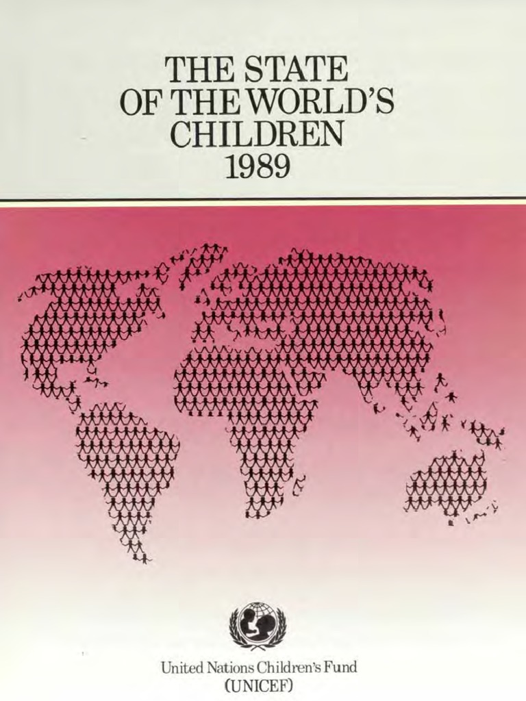UNICEF: The State of The World's Children 1989 | PDF | Economic ...