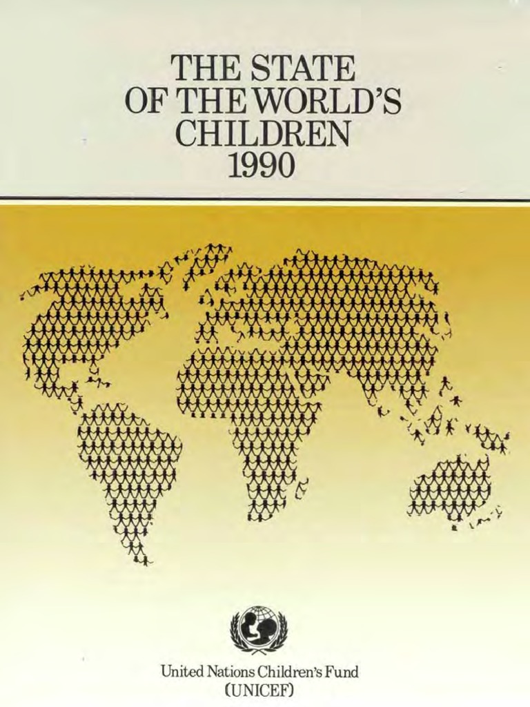 UNICEF: The State of The World's Children 1990 | Childhood