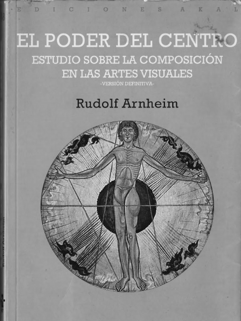ARNHEIM, R - El Poder Del Centro PDF | PDF