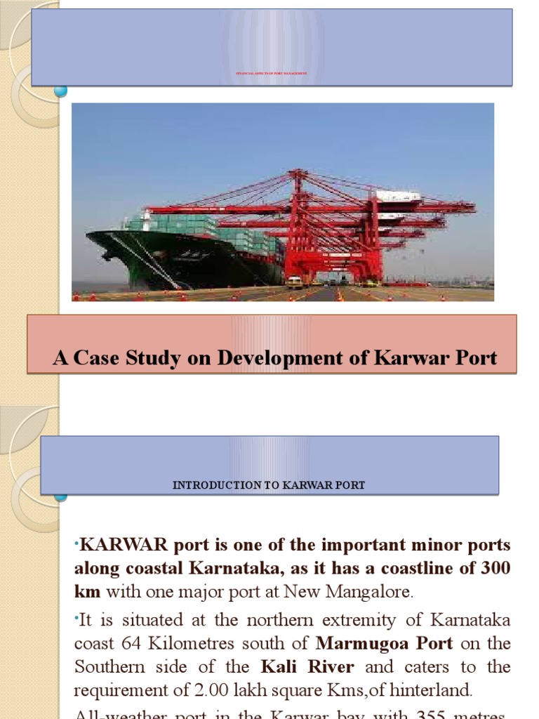 A Case Study On Development of Karwar Port A Case Study On Development ...