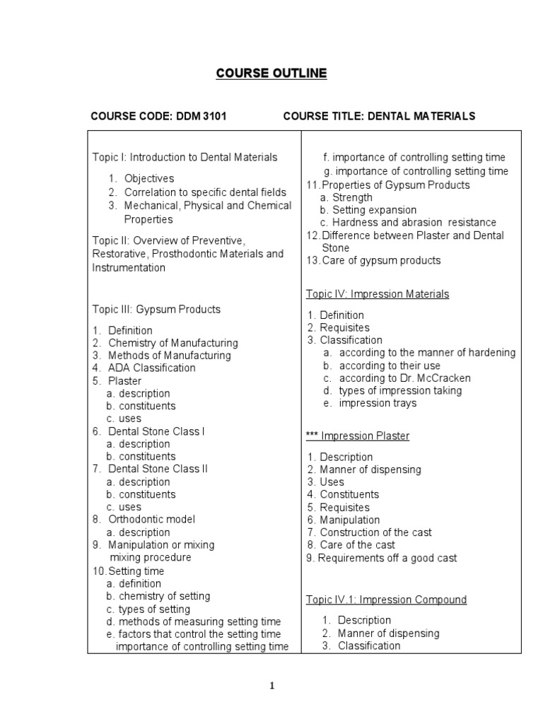 Course Outline: Course Code: DDM 3101 Course Title: Dental Materials ...