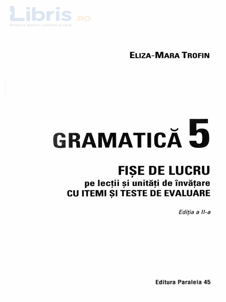 Gramatica - Clasa 5 - Fise de Lucru Ed.2018-2019 Cu Iteme Si Teste de ...