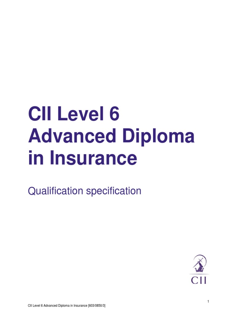 CII Level 6 Advanced Diploma in Insurance: Qualification Specification | PDF | Underwriting ...