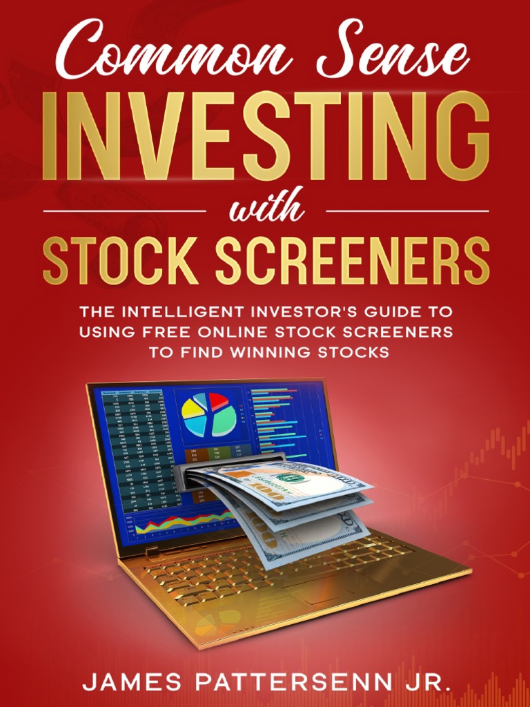 Comman Sense Investing With Stock Screeners | PDF | Value Investing ...