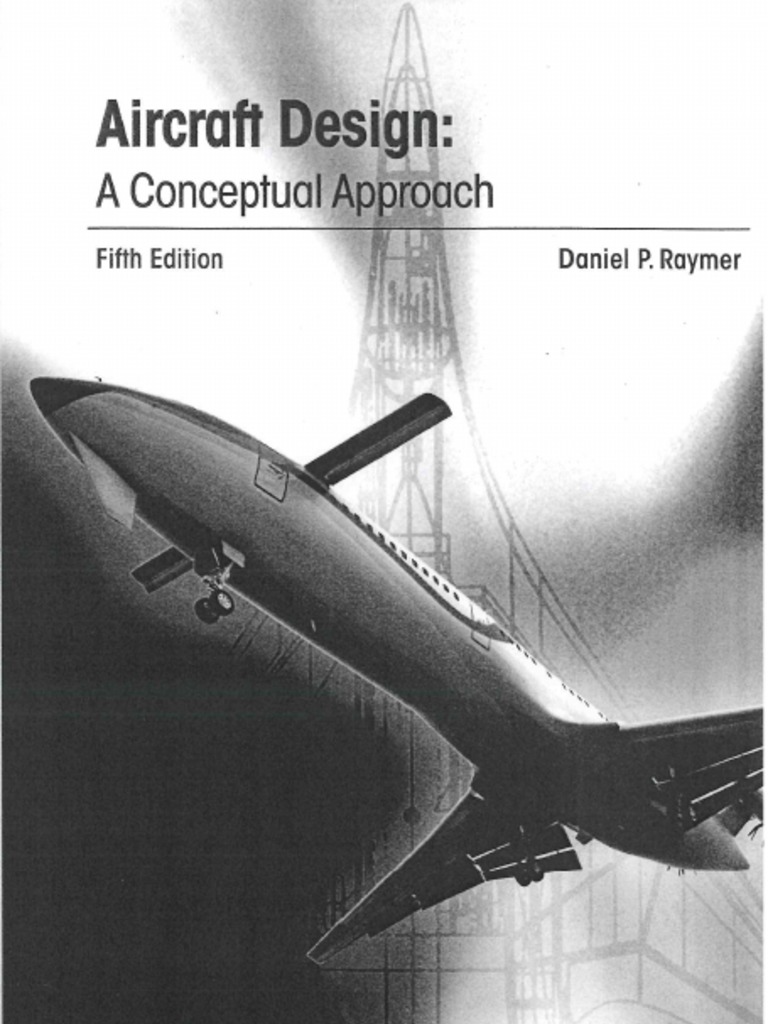 Aircraft Design A Conceptual Approach (Raymer) | PDF