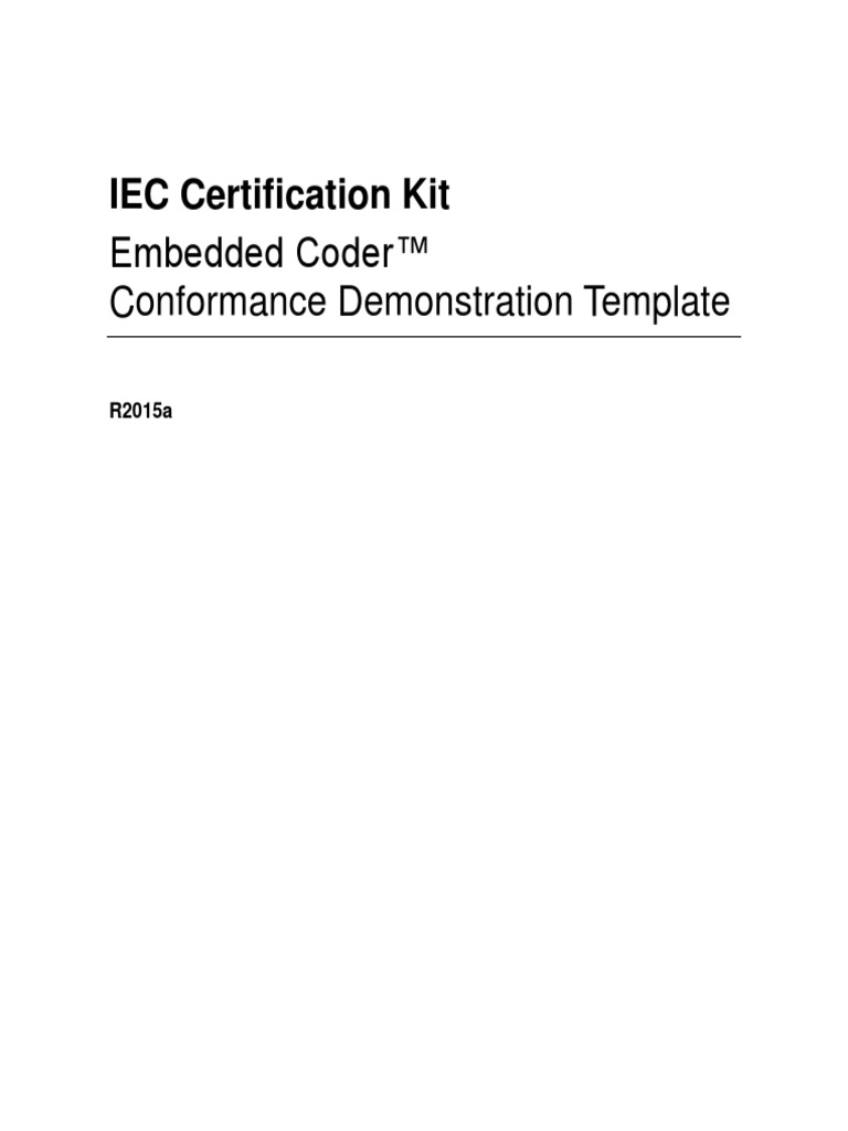 IEC Certification Kit: Embedded Coder™ Conformance Demonstration ...