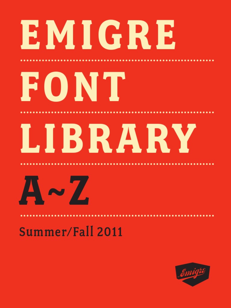 Emigre Font Library: Summer/Fall 2011 | PDF | Typefaces | Communication ...