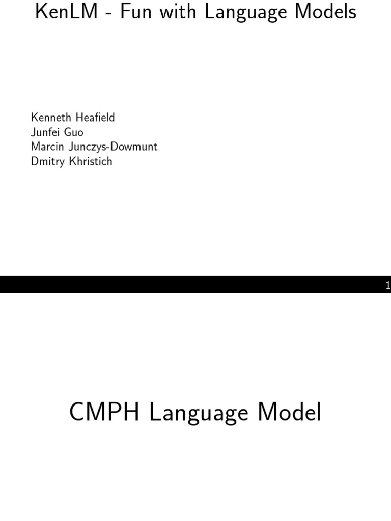 Kenneth Heafield Junfei Guo Marcin Junczys-Dowmunt Dmitry Khristich | PDF | Algorithms | Applied ...