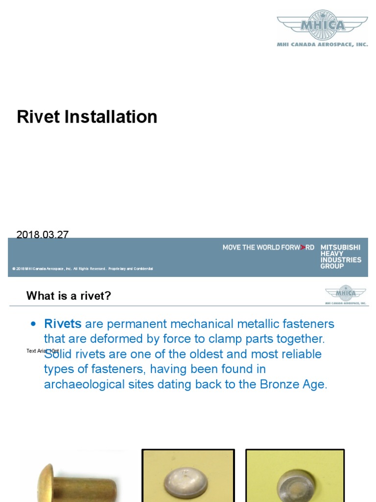 Rivet Installation: © 2018 MHI Canada Aerospace, Inc. All Rights ...