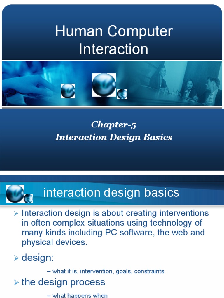 Human Computer Interaction: Chapter - 5 5 Interaction Design Basics Interaction Design Basics ...