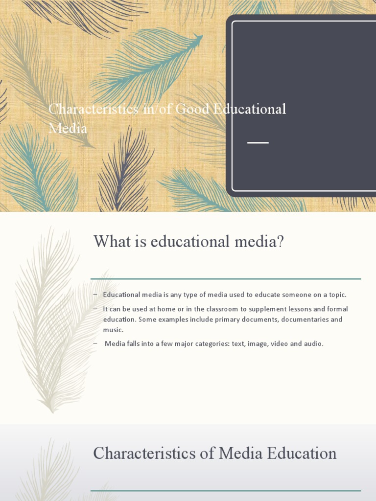 Characteristics In/of Good Educational Media | PDF
