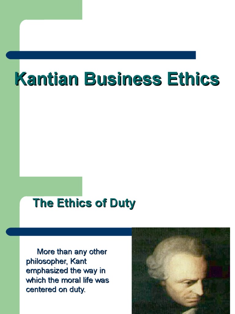 Kantian Ethics | PDF | Philosophical Theories | Applied Ethics