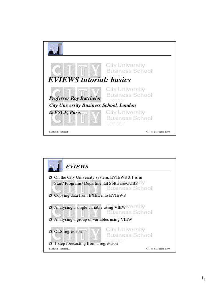 EVIEWS Tutorial: Basics: Professor Roy Batchelor City University Business School, London & ESCP ...