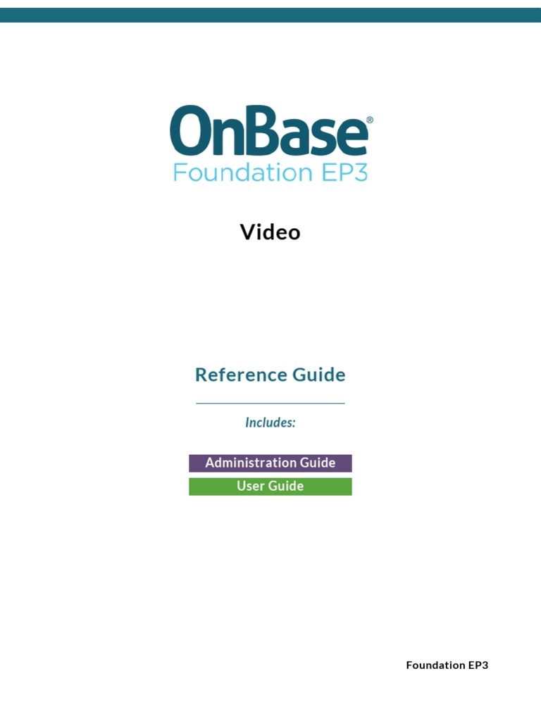 Video Onbase Foundation Ep3 Module Reference Guide PDF | PDF | Cloud ...