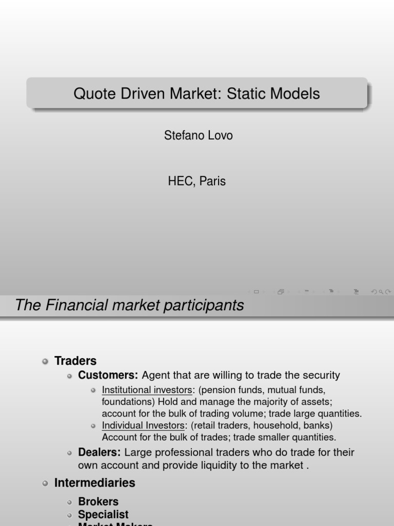 Quote Driven Market: Static Models: Stefano Lovo | PDF | Market Maker ...