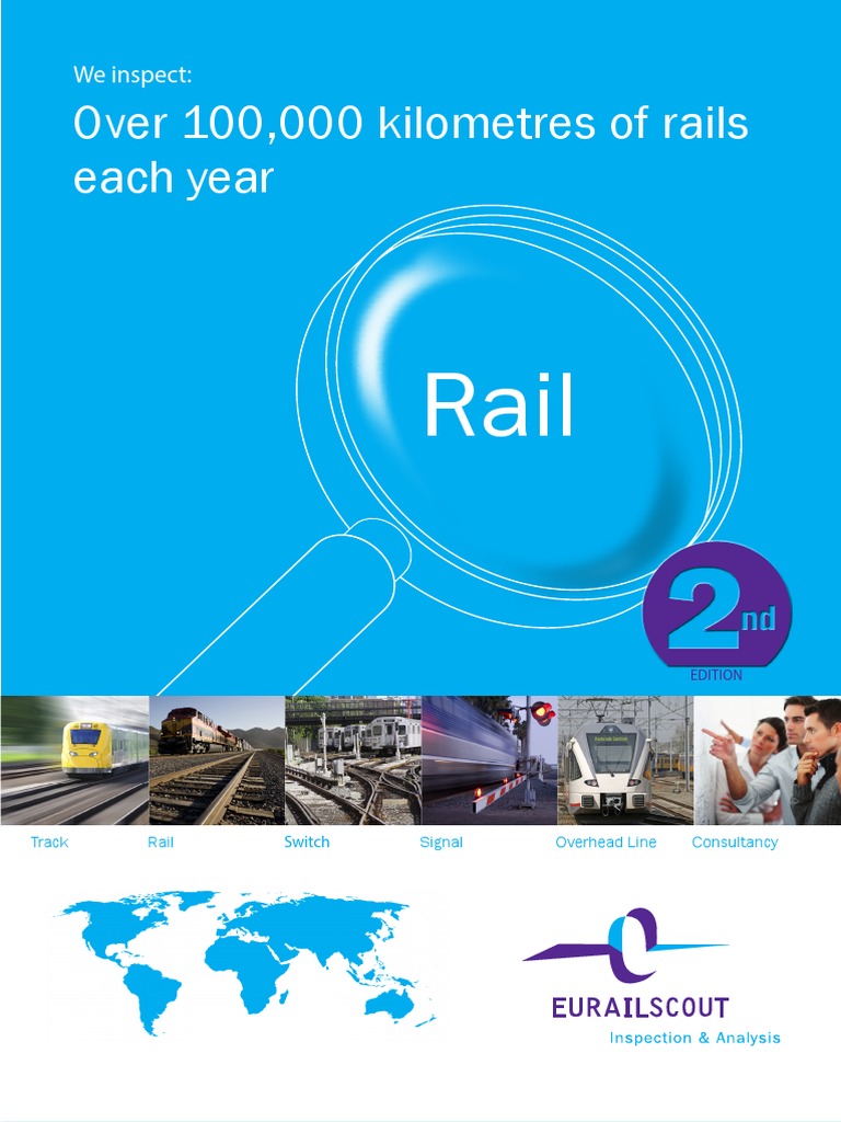 Over 100,000 Kilometres of Rails Each Year: We Inspect | PDF | Track ...