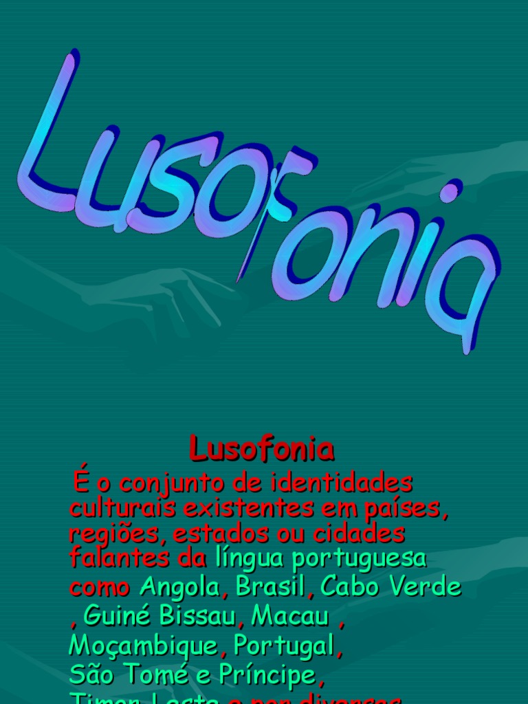 Lusofonia PDF | PDF | Timor Leste | Portugal