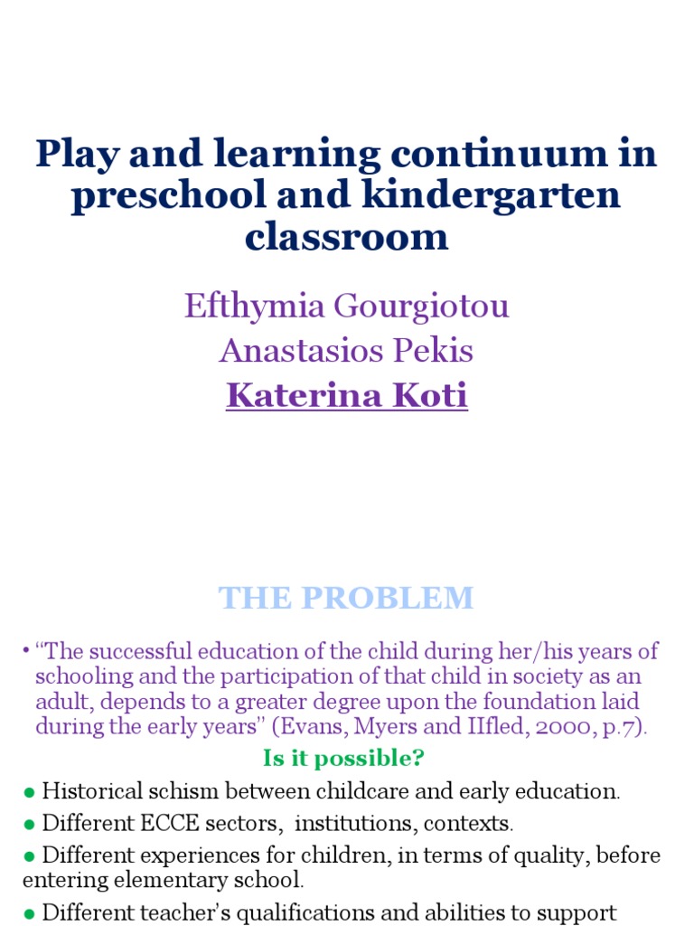Play and Learning Continuum in Preschool and Kindergarten Classroom ...