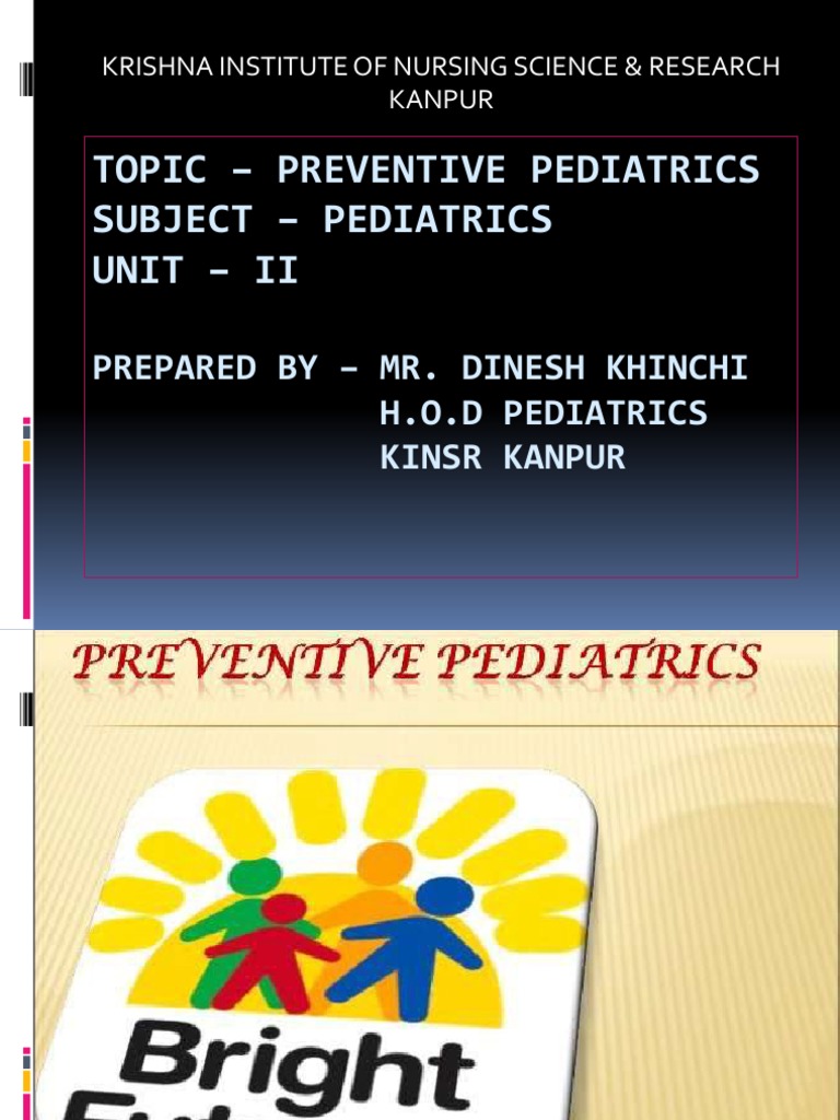 Topic - Preventive Pediatrics Subject - Pediatrics Unit - Ii | PDF