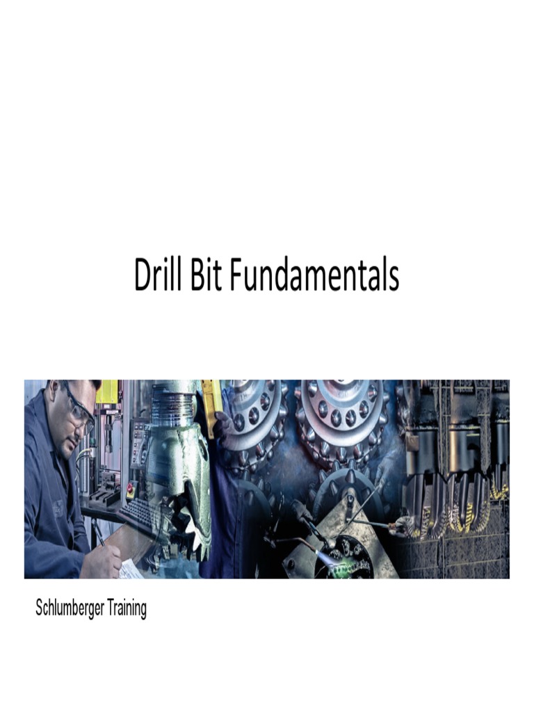 Drill Bit Fundamentals: Schlumberger Training | PDF | Drilling | Blade