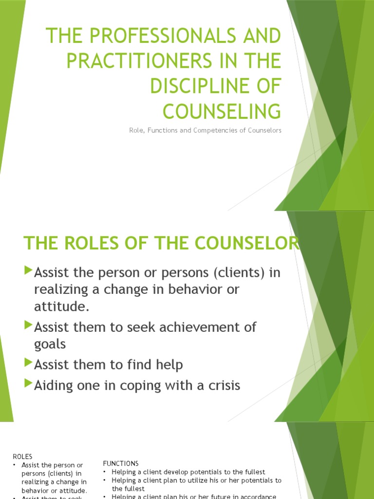 The Professionals And Practitioners In The Discipline Of Counseling ...